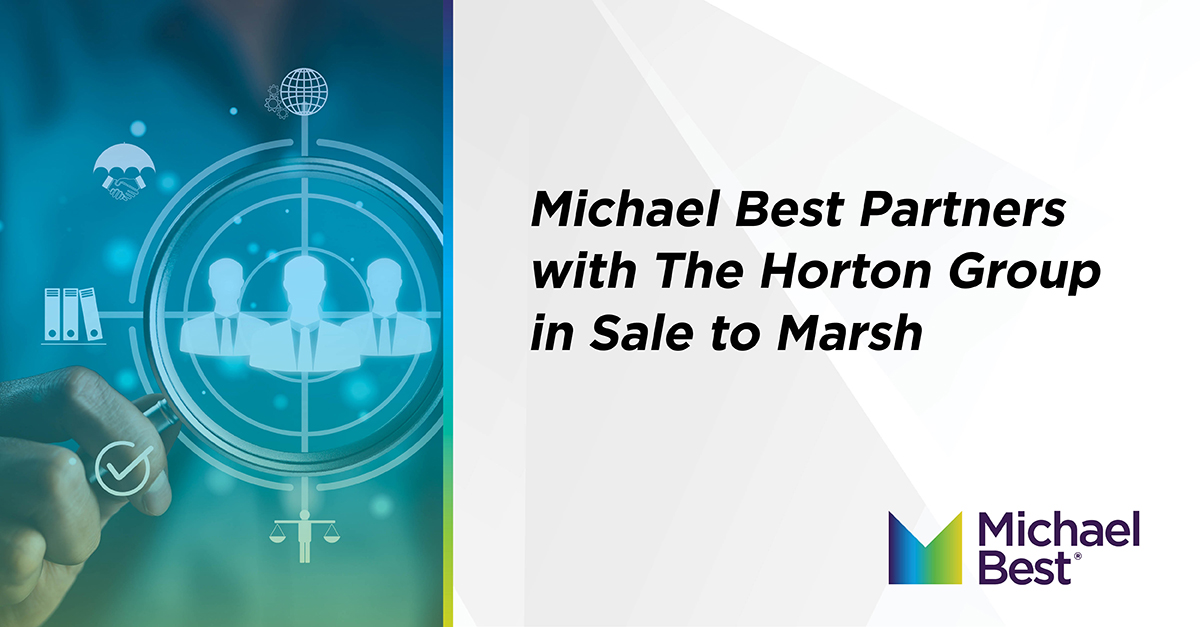 Michael Best Advises The Horton Group in Successful Sale - Michael Best ...